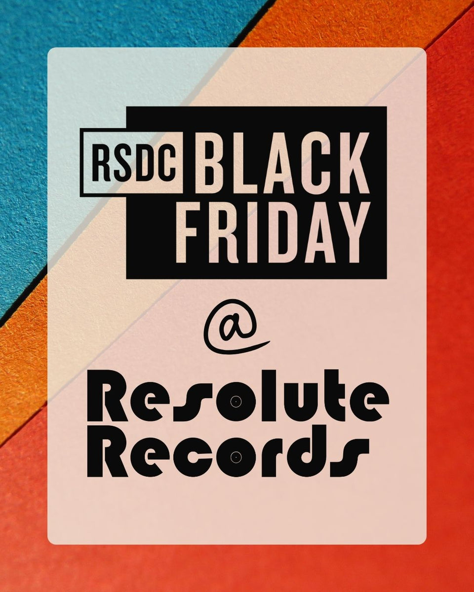 Record Store Day Black Friday 2025 – Resolute Records