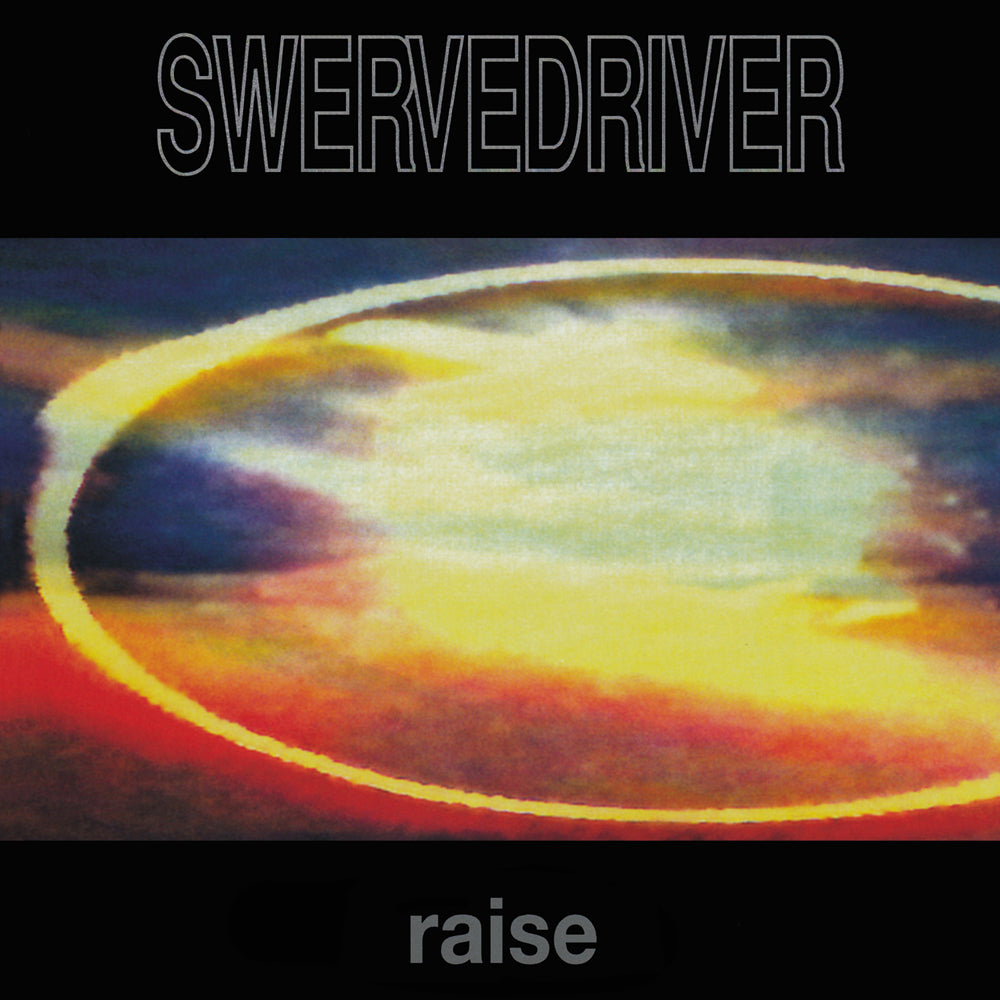 Swervedriver – Raise (New Vinyl) – Resolute Records
